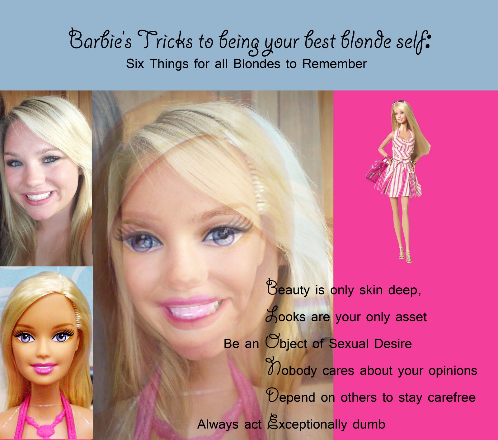 Exposing the Roots of what it really means to be Blonde: The blonde stereotypes defined by Barbie