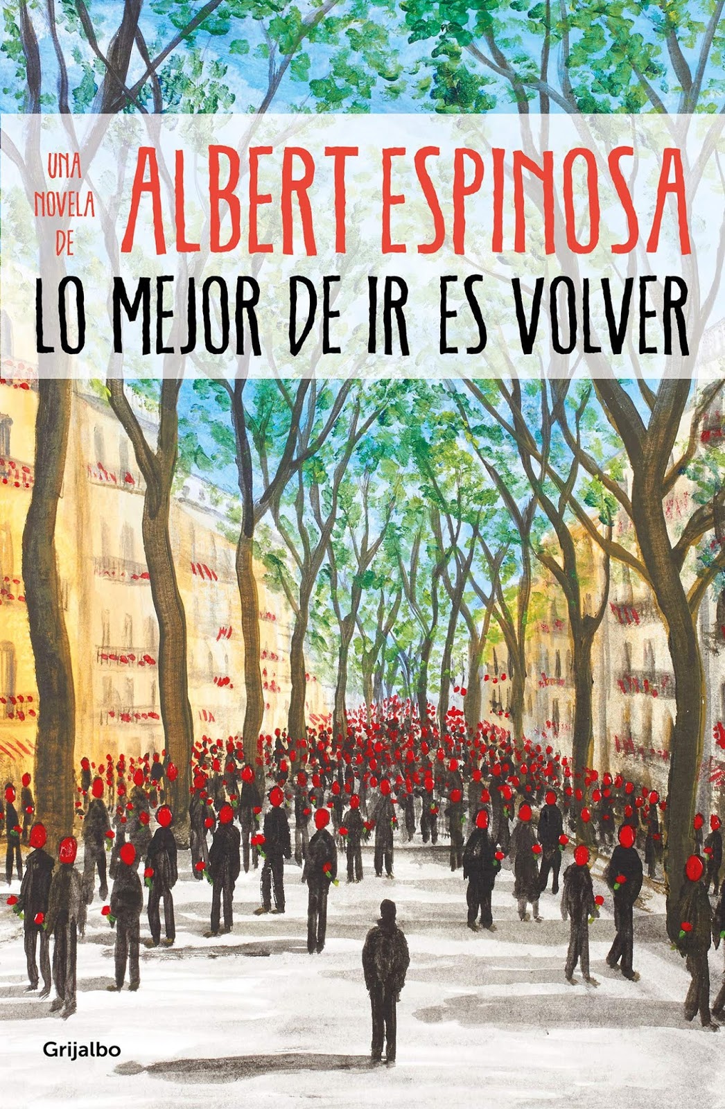 Caos Literario: Reseña: Lo mejor de ir es volver - Albert Espinosa
