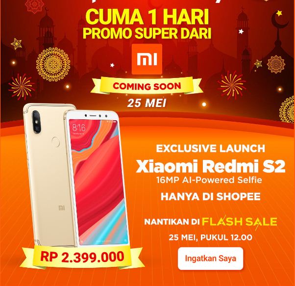 Spesifikasi, Harga dan Jadwal Flash Sale Xiaomi Redmi S2 di Shopee ...