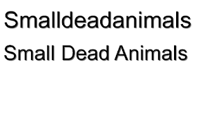 Small Dead Animals - Smalldeadanimals