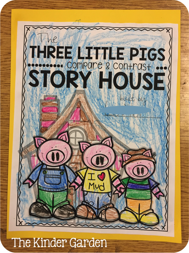 The Kinder Garden: Compare and Contrast with The Three Little Pigs!