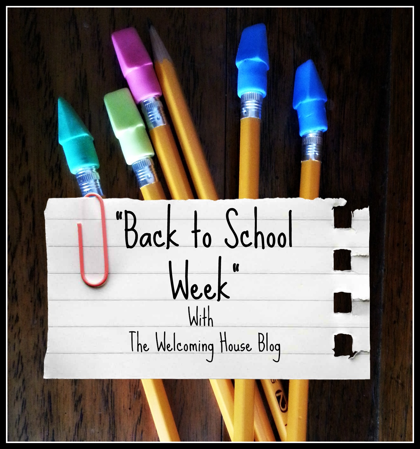 Its Back to School Week!!!! - The Welcoming House Blog