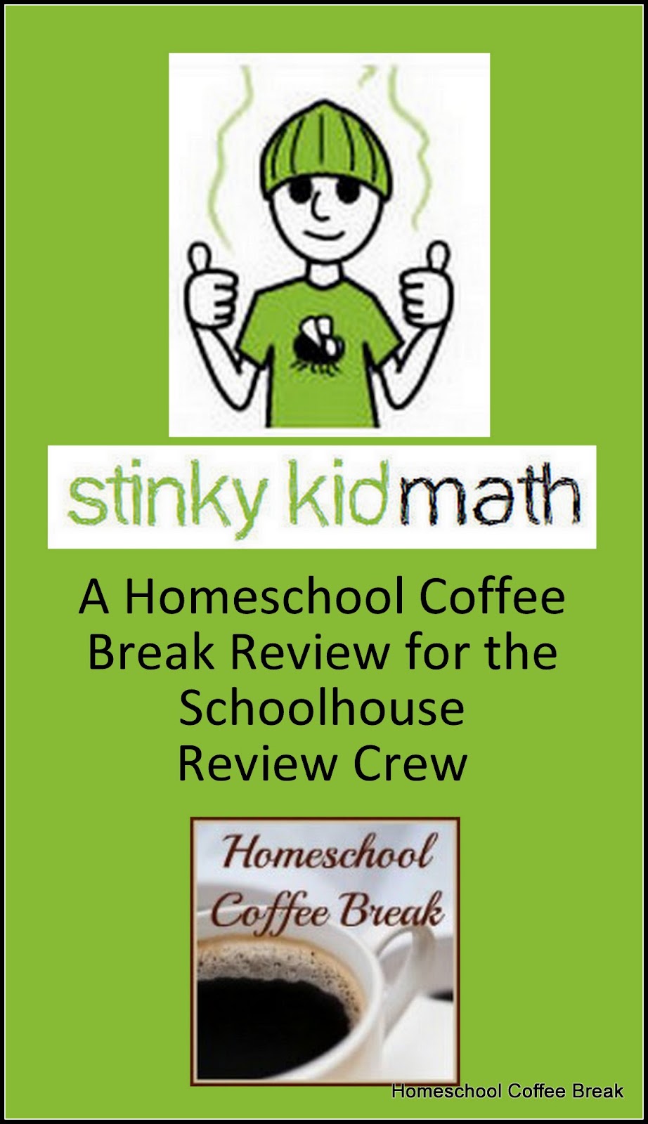 Homeschool Coffee Break: How A Stinky Kid Helps Us In Math (A ...