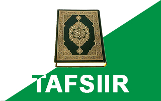 Tafsiir ~ Dugsi quraan online