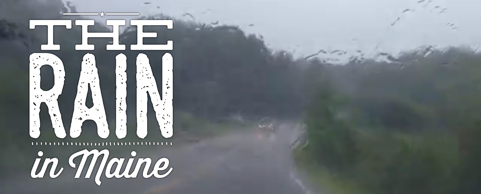 The Rain In Maine The Road Junkies the-rain-in-maine-the-road-junkies