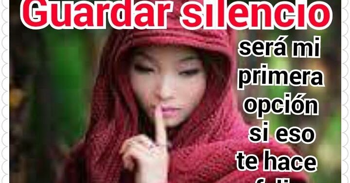 Guardar silencio. - Solo sentimientos y nada mas