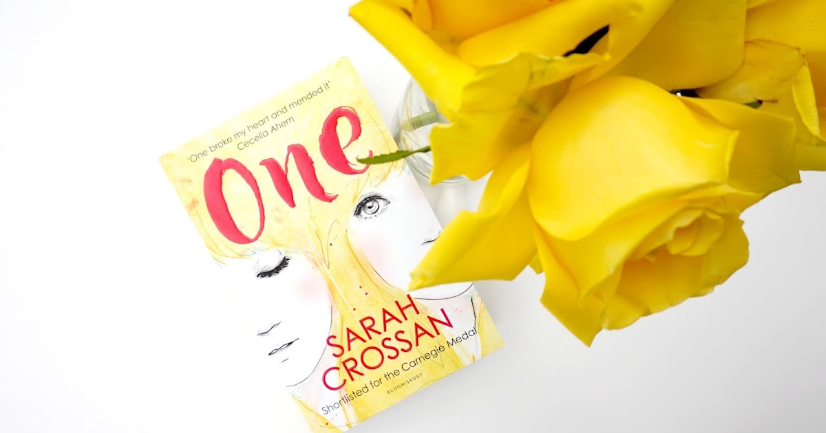 One by Sarah Crossan - Reading The Riot Act