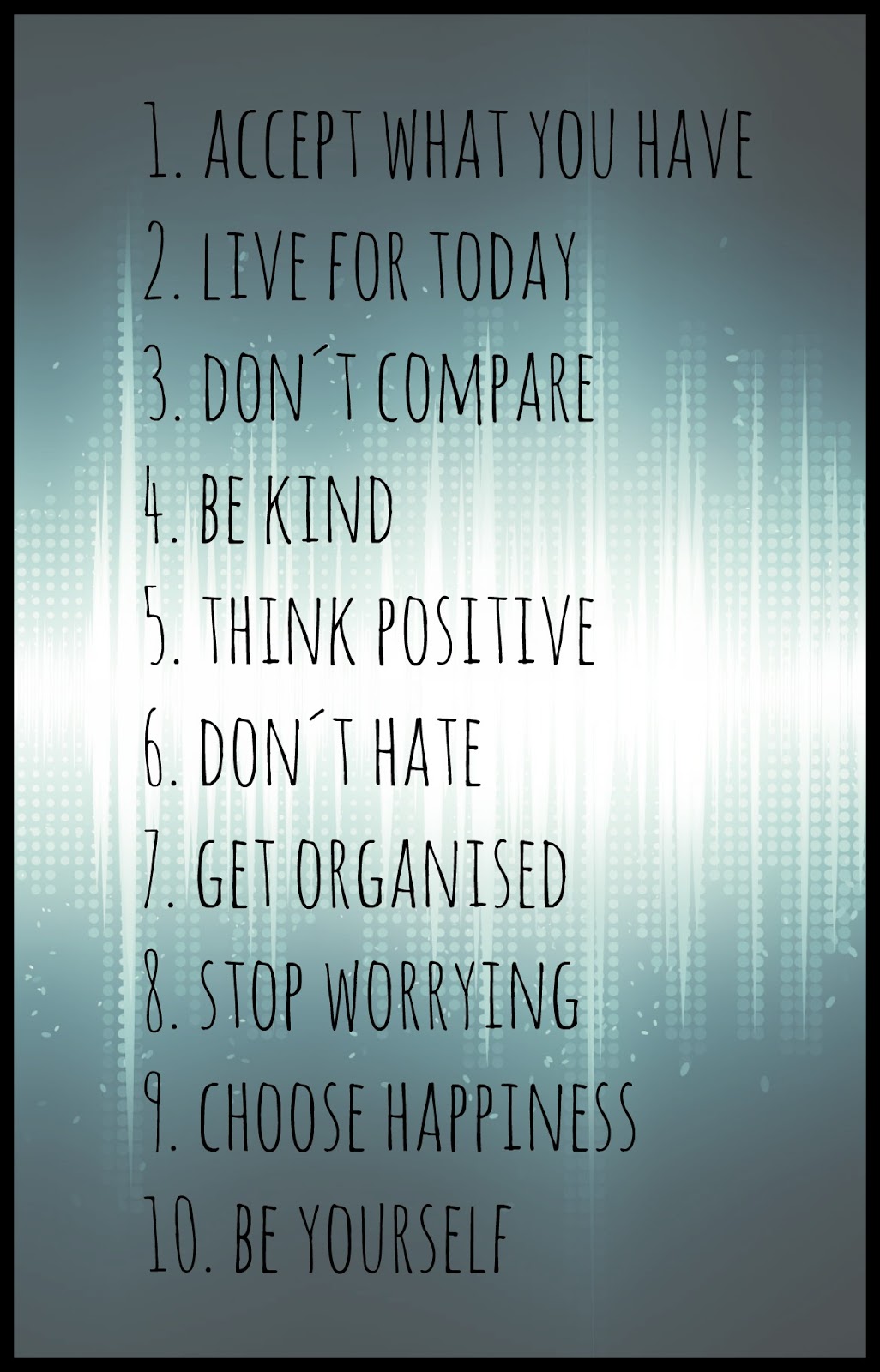 NeverMind: 10 Rules To A Happier Life