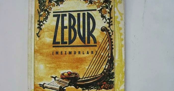 İlahi Kitaplar: İlahi Kitaplar: Zebur