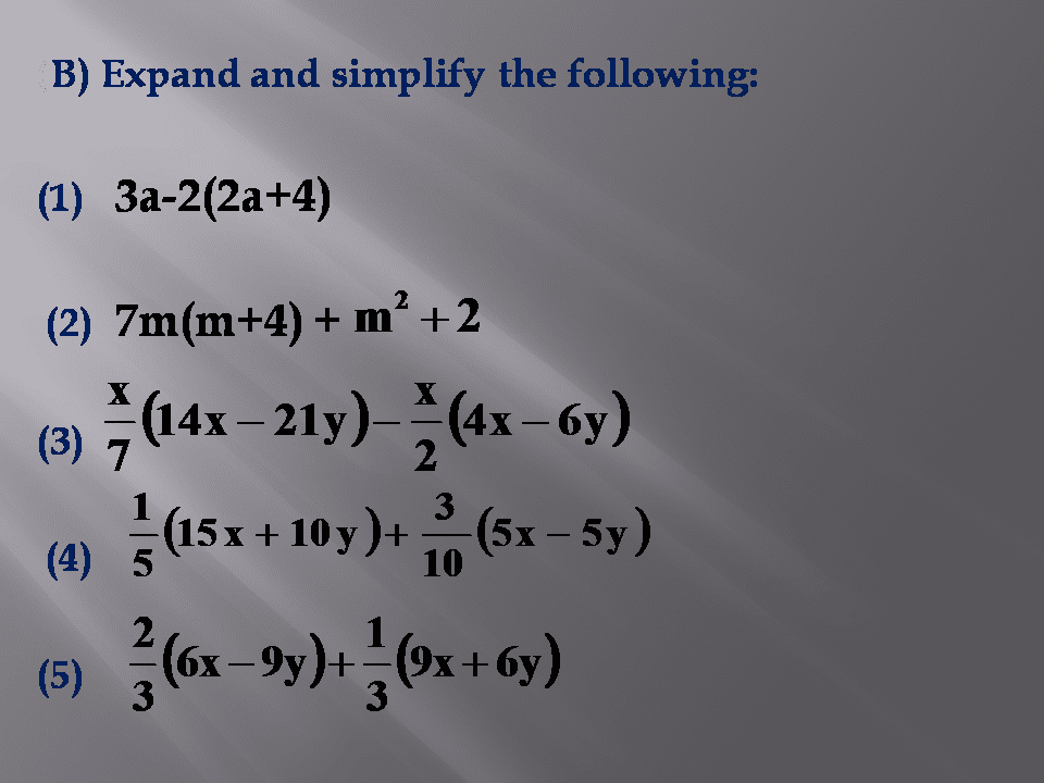 Math 9: Chapter 4: ALGEBRAIC MANIPULATION