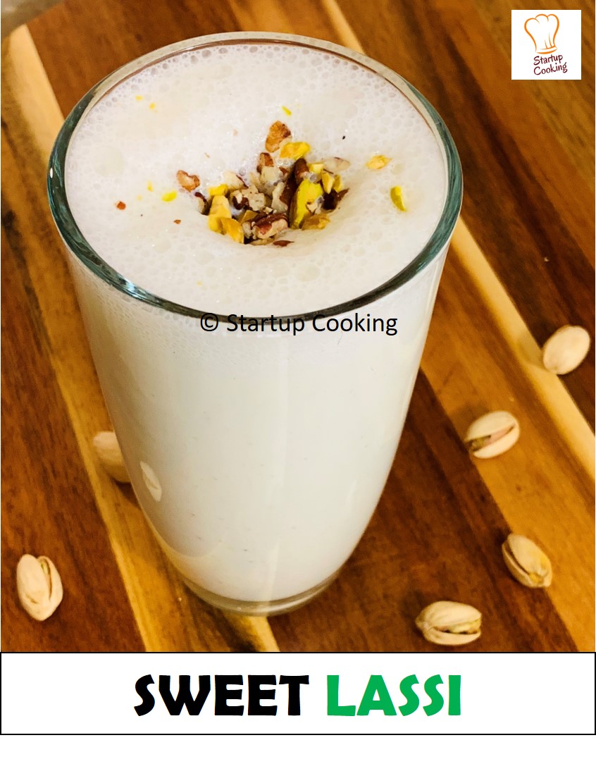 Sweet Lassi Recipe | Lassi Recipe | How to make Lassi Recipe | Startup ...
