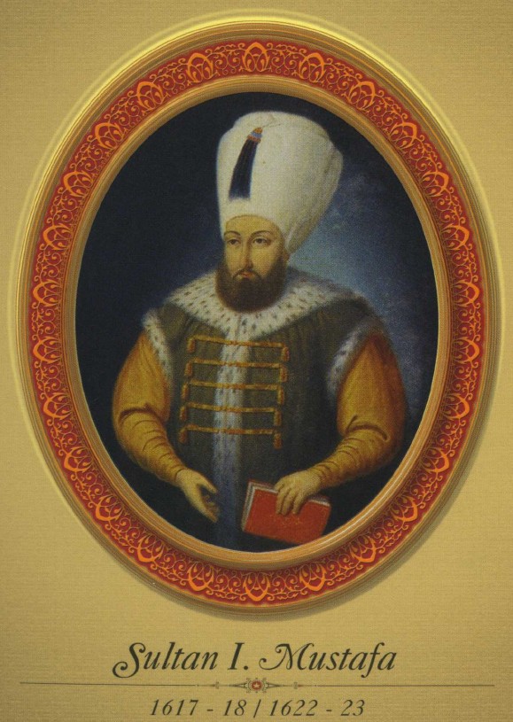 SULTAN MUSTAFA I | Empire Ottoman