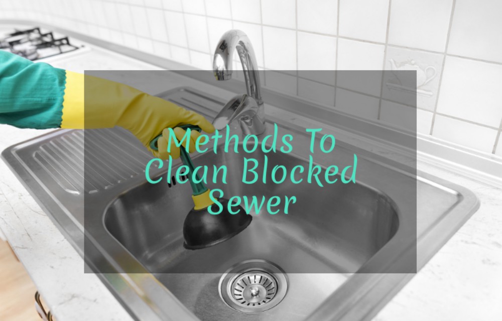 How To Clear A Blocked Sewer? ~ Aussie Info Zone