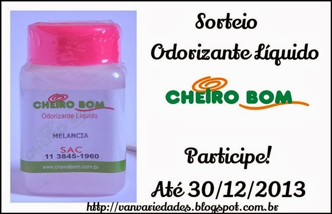 Variedades: [ENCERRADO] Sorteio Odorizante Líquido Cheiro Bom