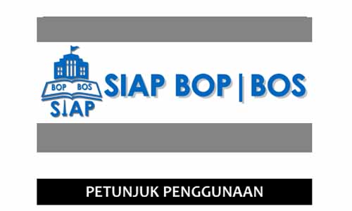 Cara Menggunakan Aplikasi Siap BOS-BOP Terbaru 2018 - Media Edukatif
