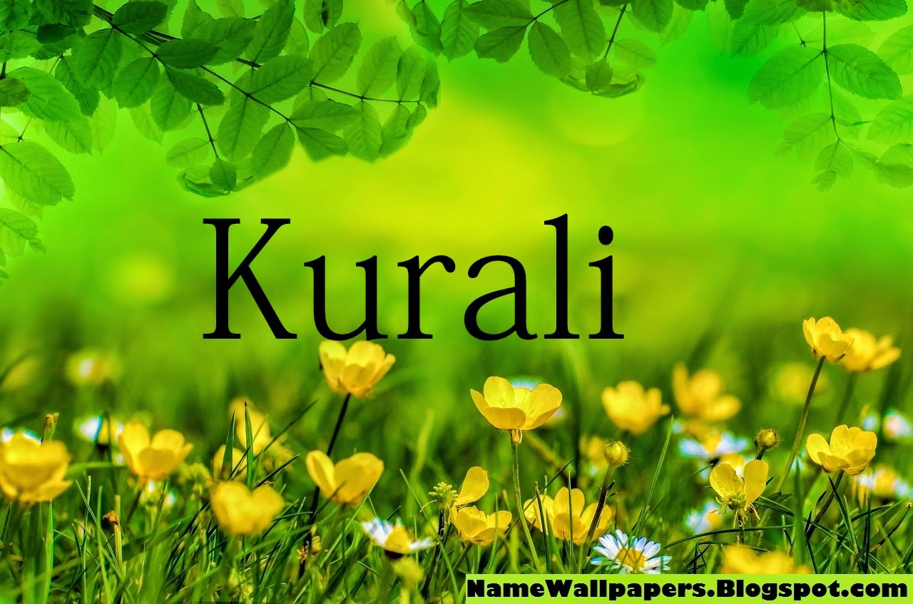 Kurali Name Wallpapers Kurali ~ Name Wallpaper Urdu Name Meaning Name ...