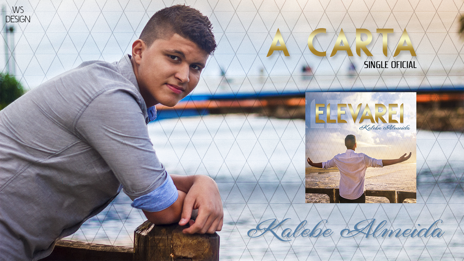 Confira Single "A Carta" do Cantor Kalebe Almeida ~ | Portal Gospel Life