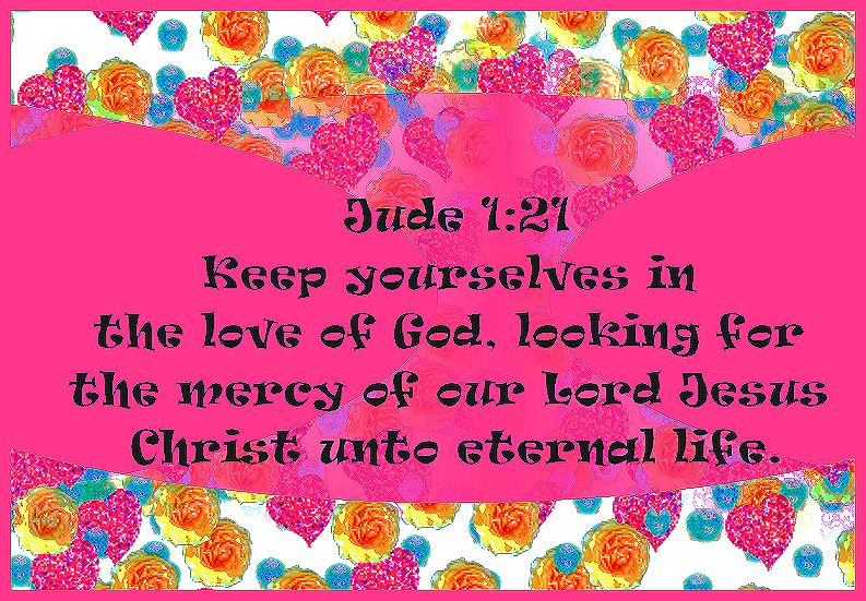 Jude 1:21 - Love Of God