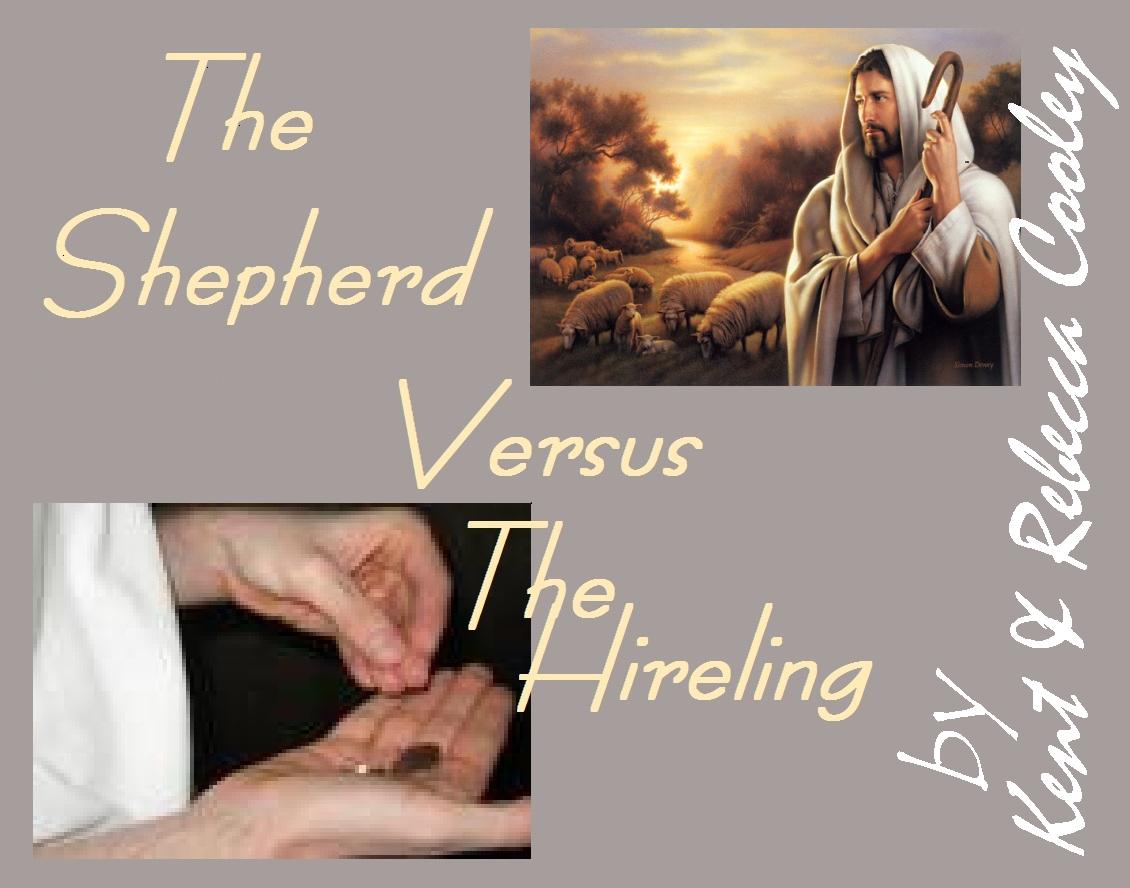 Daily Love Walk: THE SHEPHERD VERSUS THE HIRELING / The Good Shepherd