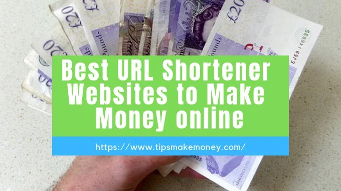 Best Url Shortener Websites To Make Money Online Tips Make Money Make Money Online Tips And