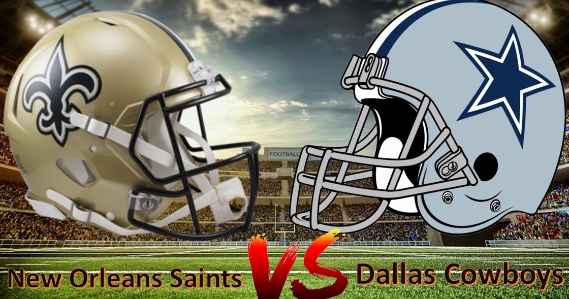 New Orleans Saints match up with Dallas Cowboys on Thursday night [ 29 ...