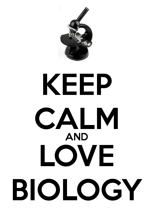 Keep calm and Love Biology | Smart Photos