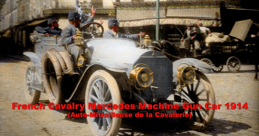 Armored Cars in the WWI: French Cavalry Mercedes Machine Gun Car 1914 ...