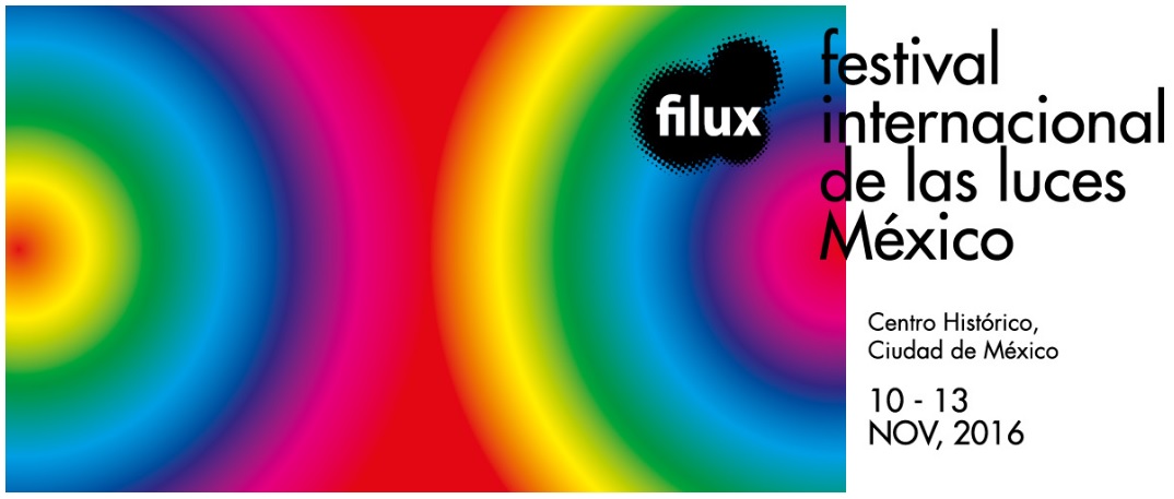 Festival Internacional de las Luces México, FILUX 2016,