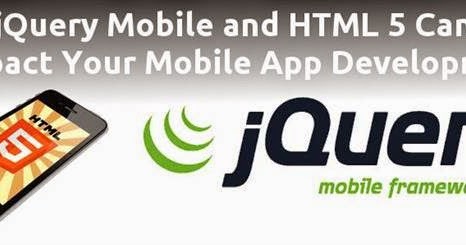 How jQuery Mobile and HTML 5 Can Impact Your Mobile App Development ...