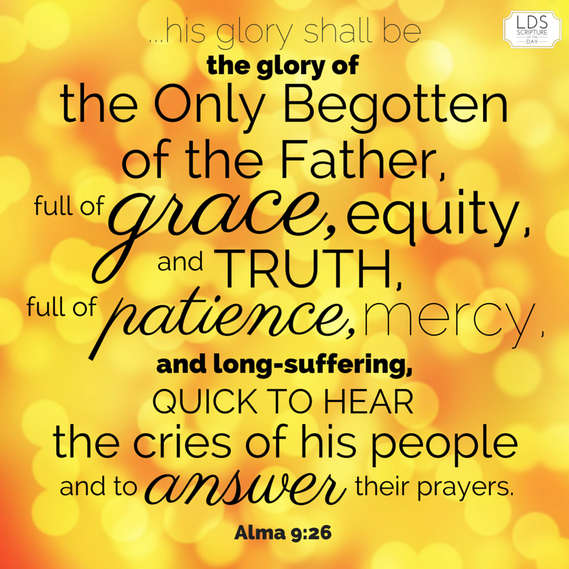 LDS Scripture of the Day: Alma 9:26