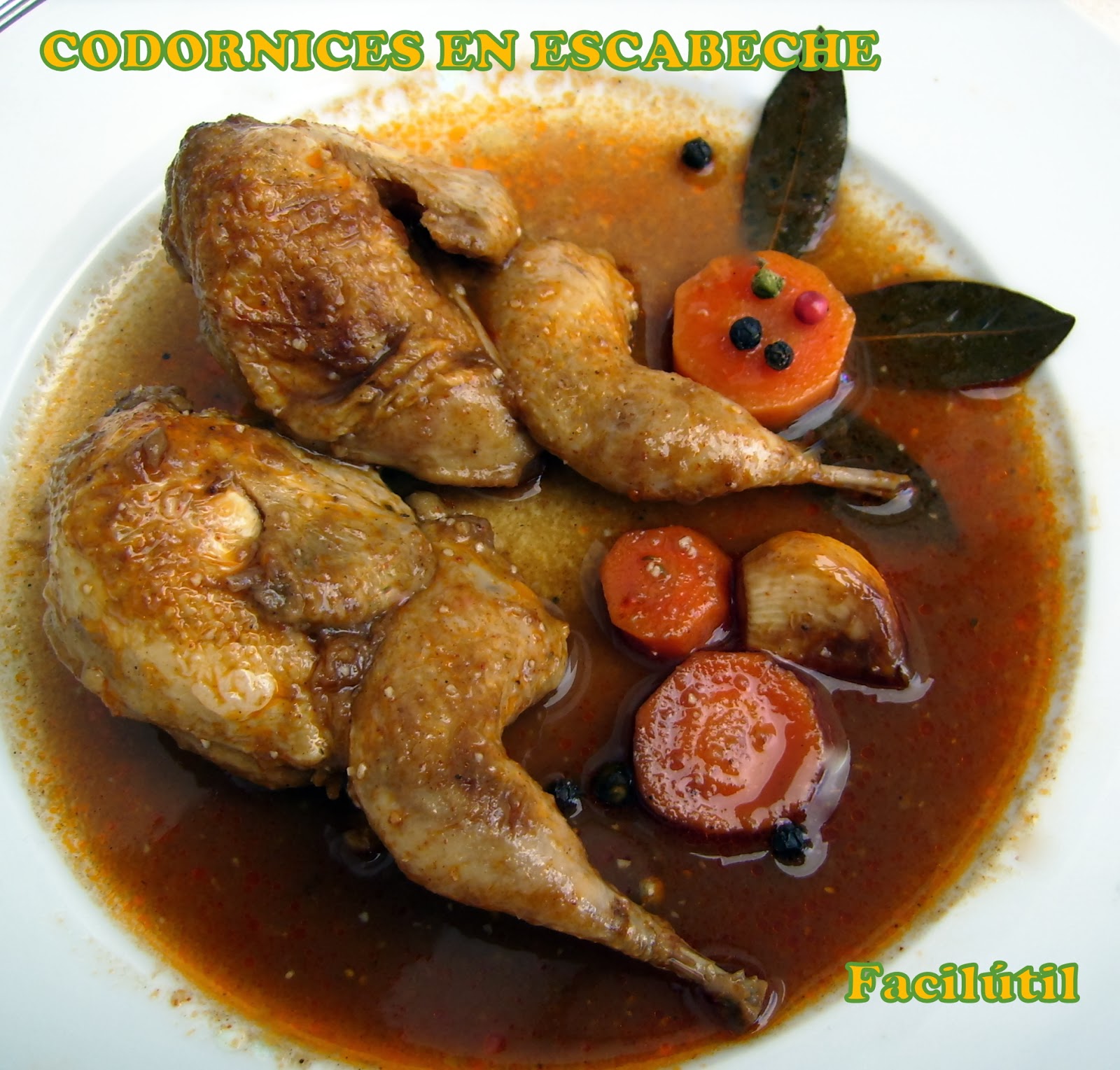 Facilútil: Codornices en escabeche
