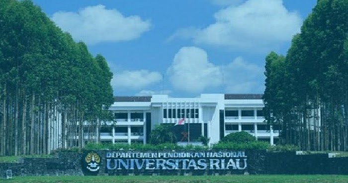 Profil Universitas Riau, Sejarah, Fakultas dan Jurusannya - KOSNGOSAN