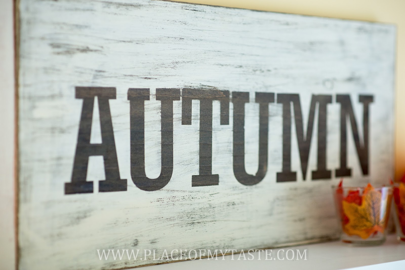 DIY DISTRESSED SIGN tutorial - Place Of My Taste
