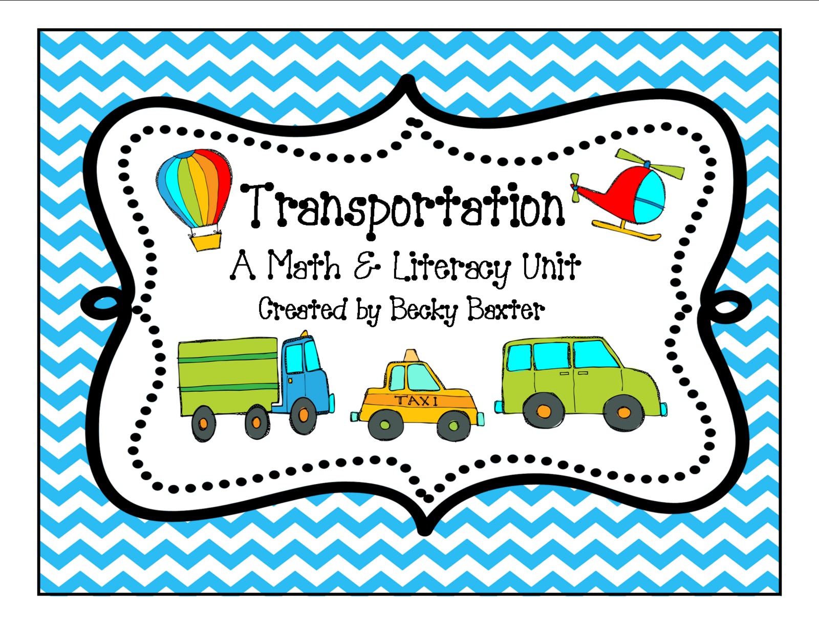 Teaching, Learning, & Loving: Transportation!