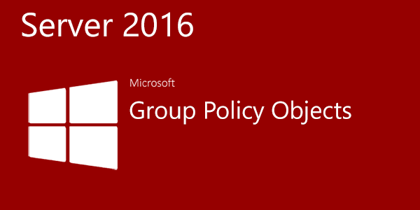 Implementing Group Policy in Windows Server 2016 - Code Exploit Cyber ...