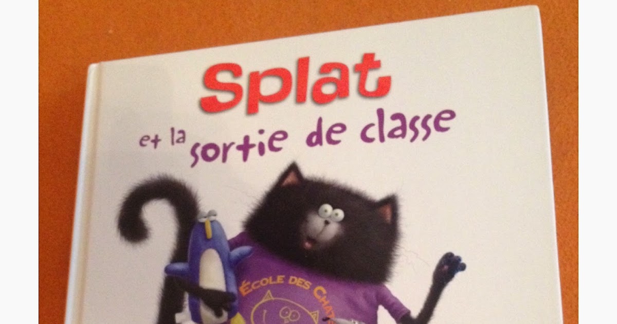Splat et la sortie de classe [album]