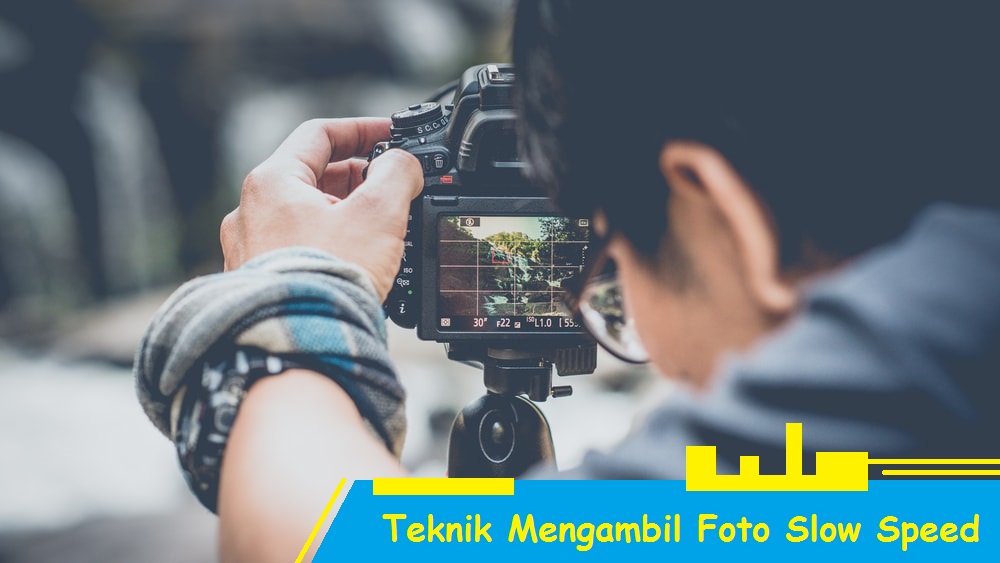 Teknik Mengambil Foto Slow Speed - Siddix