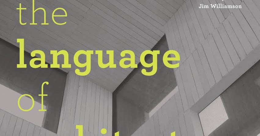 The Language of Architecture