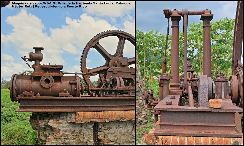 La máquina de vapor W. & A. McOnie de la Hacienda "La Lucia", Yabucoa ...