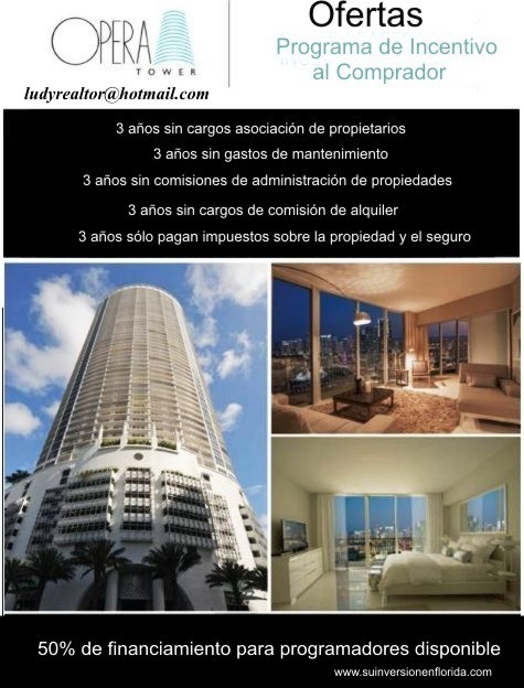 NUEVOS PROYECTOS EN MIAMI, Y EN TODA FLORIDA: OFERTA ESPECIAL OPERA TOWER