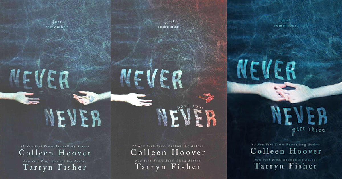 Libros Encantados: Never Never #1-2-3 || Colleen Hoover & Tarryn Fisher ...