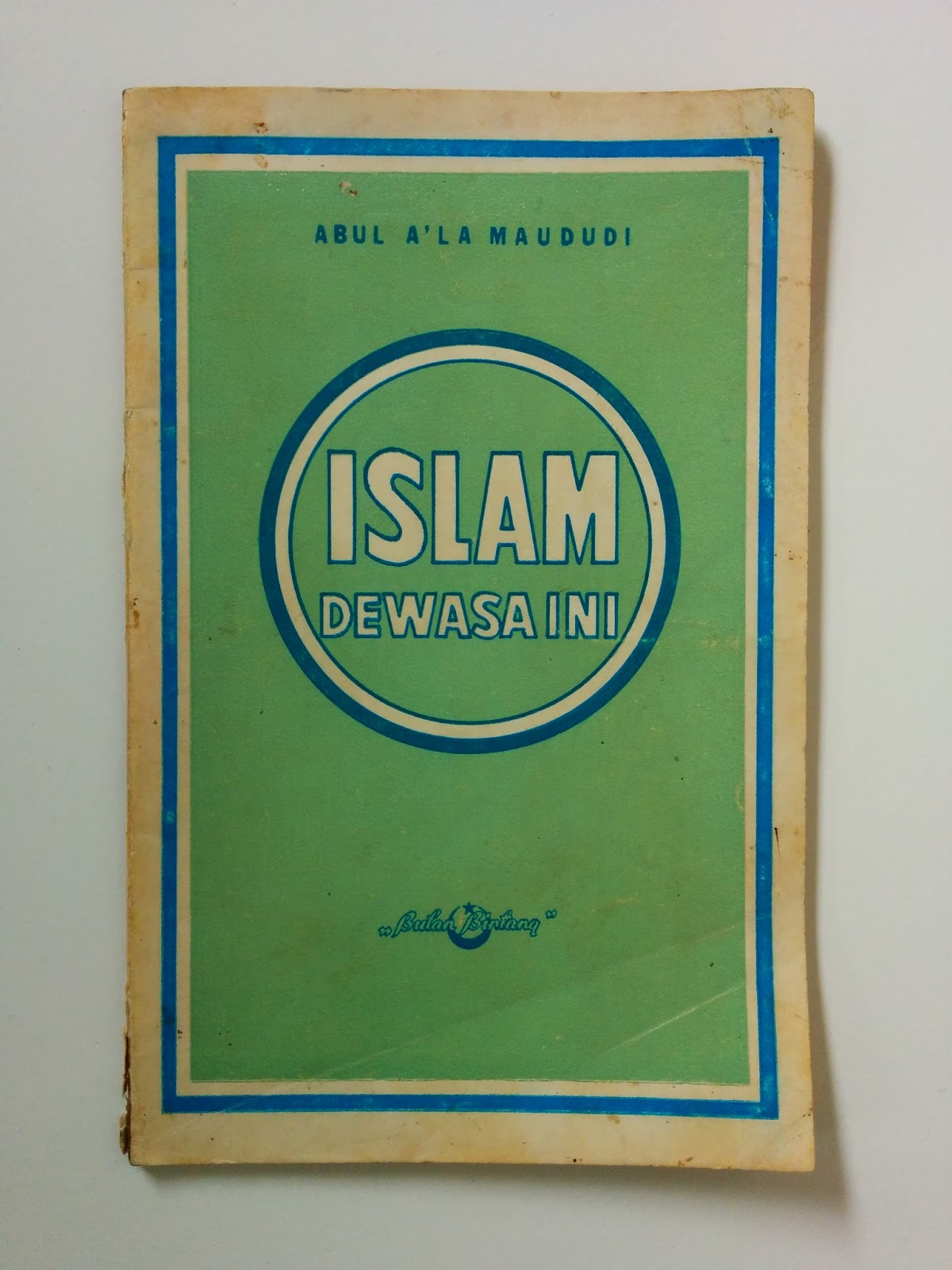 Islam Dewasa Ini (Abul A'la Maududi) | Aksiku Toko Buku Bekas Online
