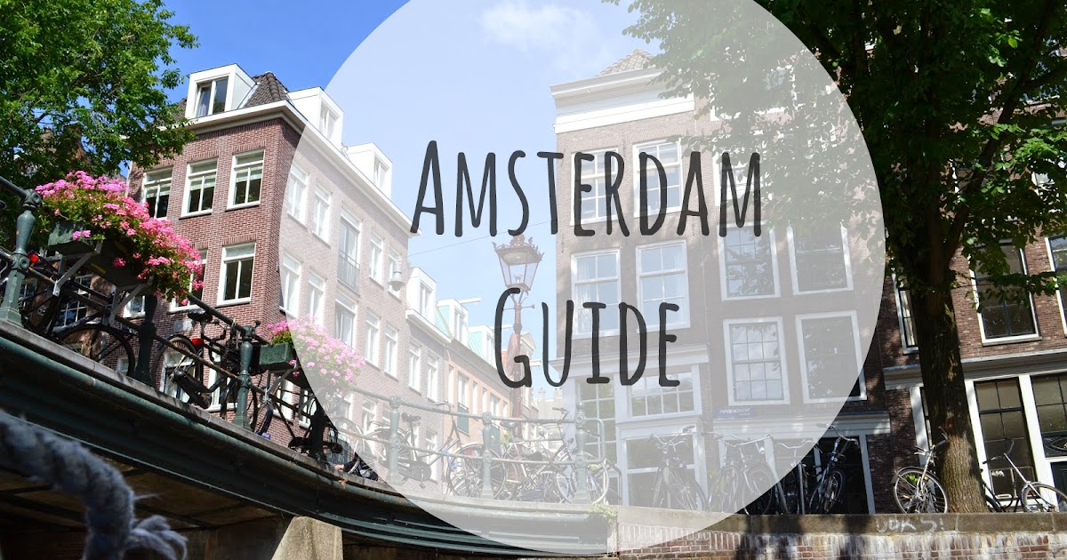 Een Amsterdam Guide { Tips for a beautiful city } | hopefray