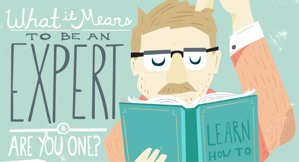 What It Means To Be An Expert – #Infographic