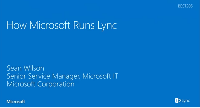 Exchange Anywhere: Get To Know How Microsoft IT Runs Lync