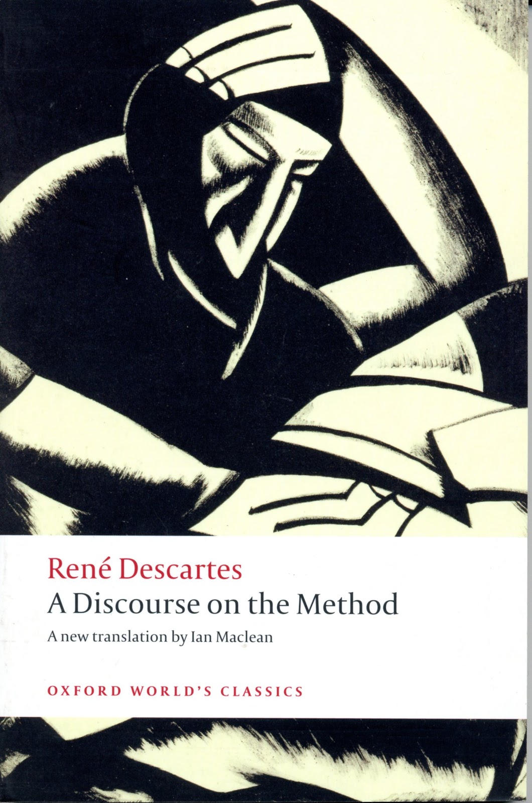 The 4th Kind of Madness: Descartes: A Discourse of the Method