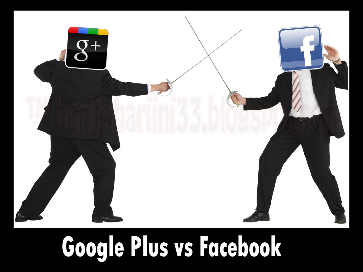 Google Plus vs Facebook | berita hari ini