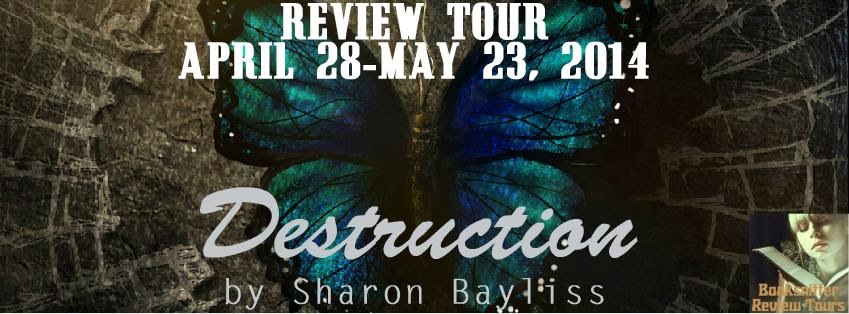 TOUR INVITE: Destruction by Sharon Bayliss - Review Tour 4/28 to 5/23 ...