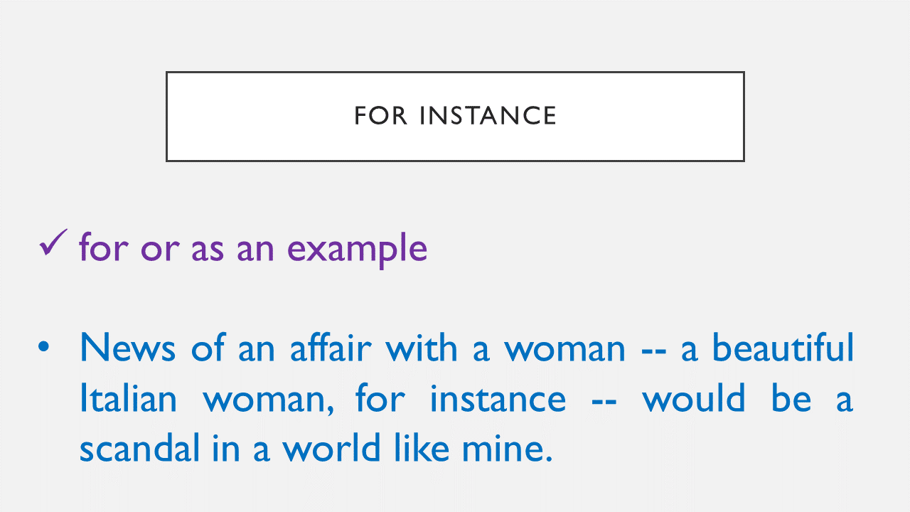 for instance (usage, examples, and synonyms) - EnglishLanguageSpecialists