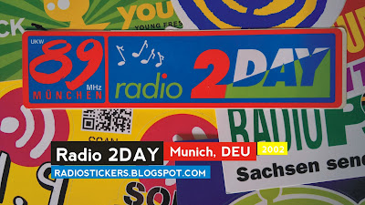 RADIO station stickers... and more!: Radio 2DAY, Munich (2002, 2012)